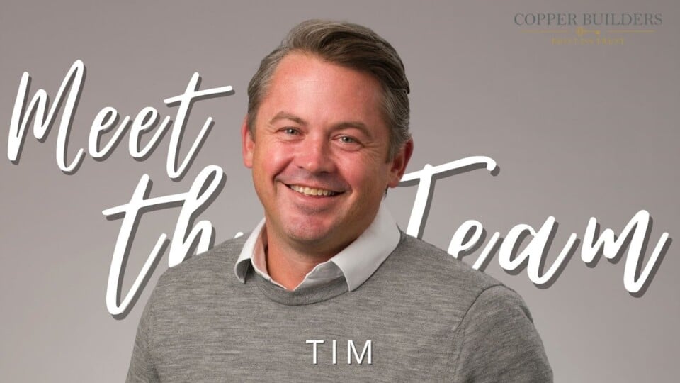 Meet Tim Pratt - Copper Builders